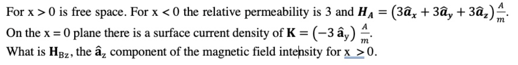 Solved For x > 0 is free space. For x