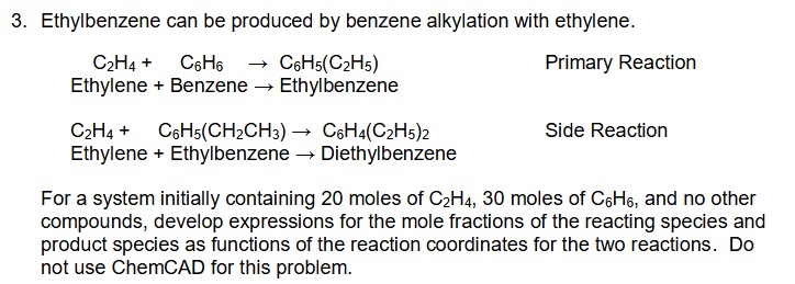 Solved Ethylbenzene can be ﻿produced by ﻿benzene alkylation | Chegg.com