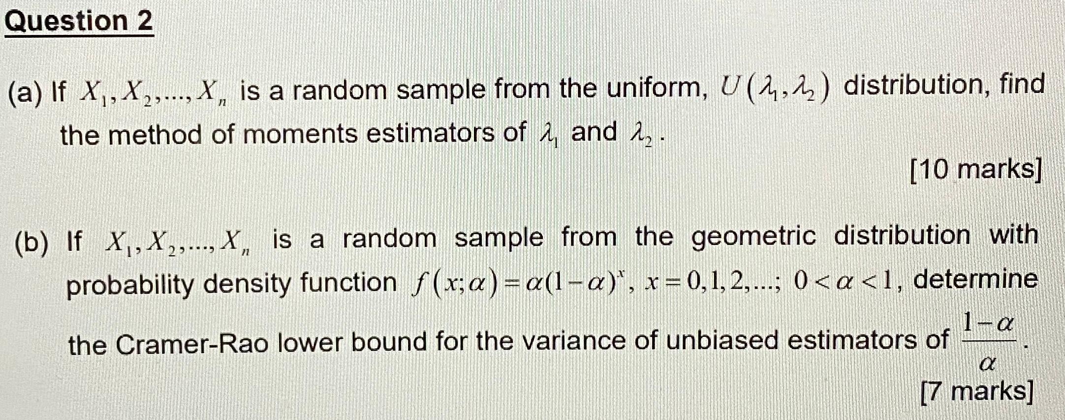 Solved Question 2 (a) If X,, X2,...,X, is a random sample | Chegg.com