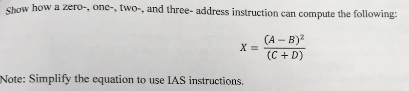 Solved Show how a zero-, one-, two-, and three- address | Chegg.com