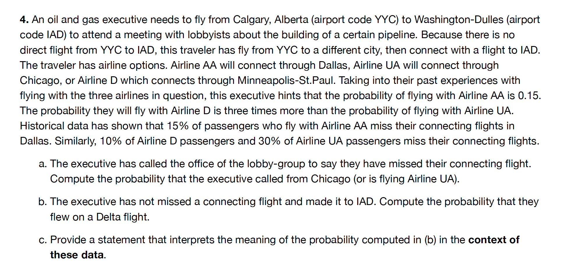 Solved 4. An oil and gas executive needs to fly from | Chegg.com