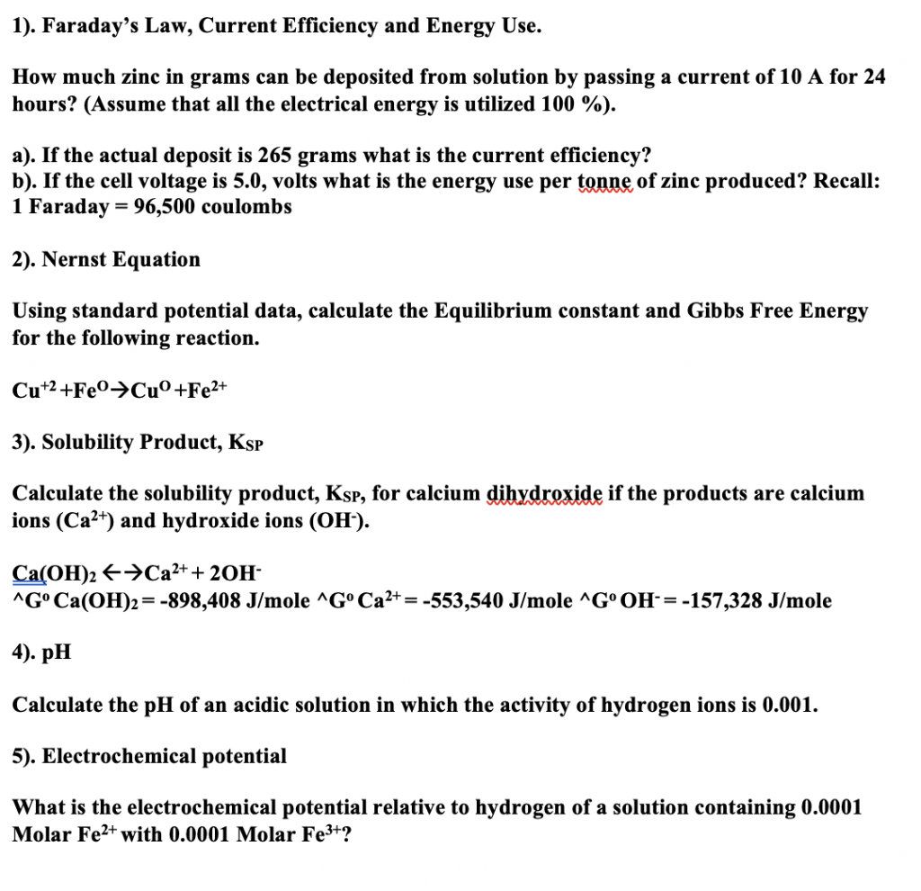 1). Faraday's Law, Current Efficiency and Energy Use. | Chegg.com