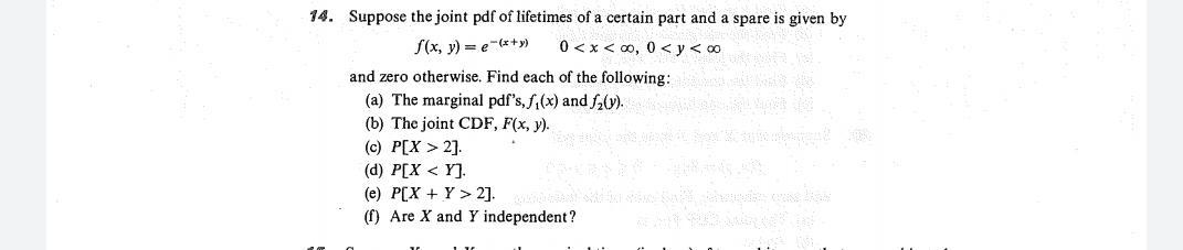 Solved 14. Suppose the joint pdf of lifetimes of a certain | Chegg.com