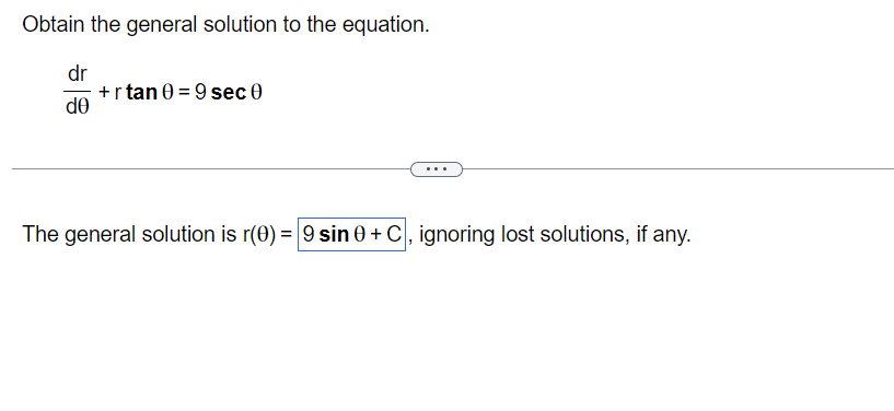 Solved Obtain the general solution to the equation. | Chegg.com