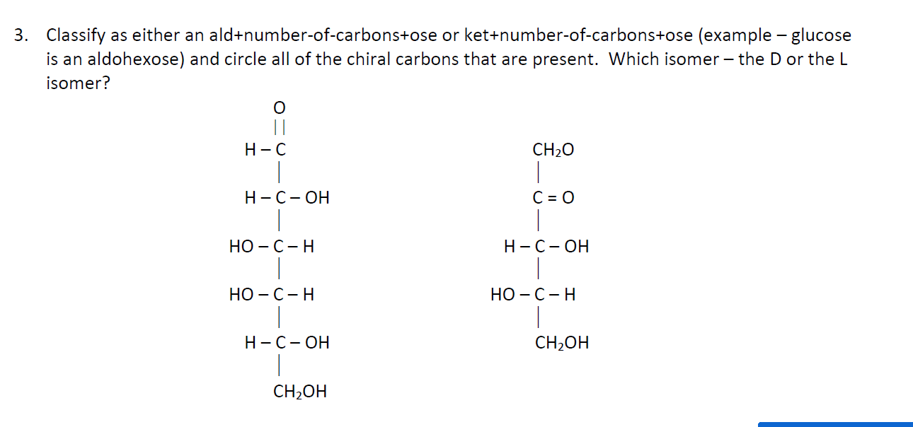 Solved 3. Classify as either an ald+number-of-carbons+ose or | Chegg.com
