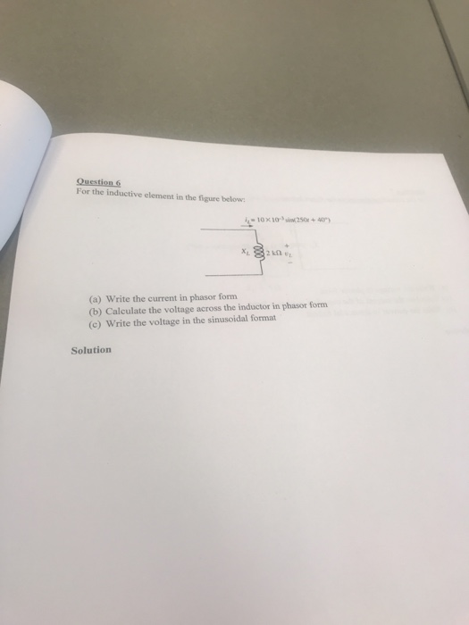 Solved For the inductive element in the figure below: 10% 10 | Chegg.com
