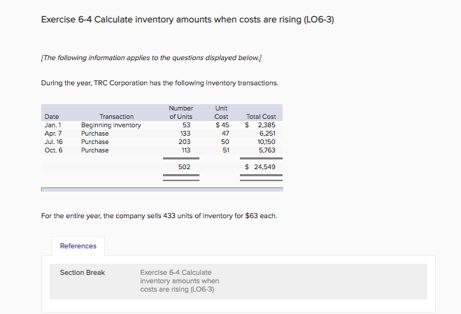 Solved Exercise 6-4 Calculate inventory amounts when costs | Chegg.com