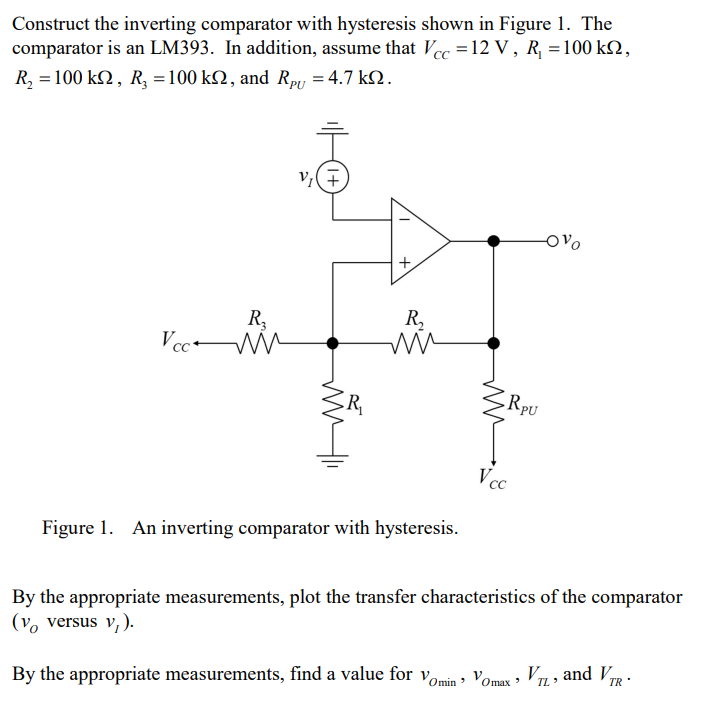 Solved Construct The Inverting Comparator With Hysteresis