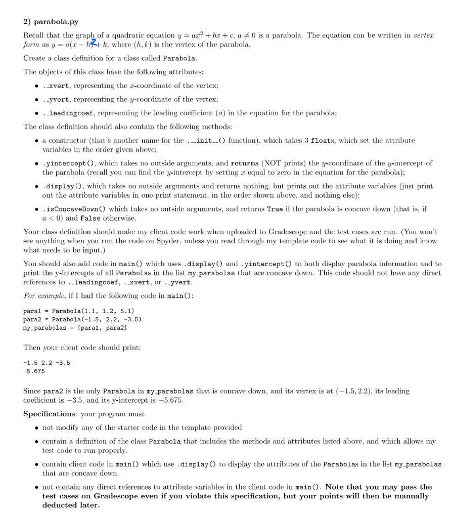 Solved 2) parabola.py Recall that the graph of a quadratic | Chegg.com