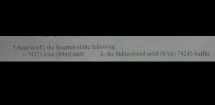 Solved 7-State briefly the function of the following: 1- | Chegg.com
