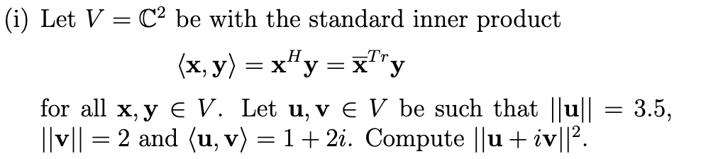 Solved Let V=C2 be with the standard inner product | Chegg.com
