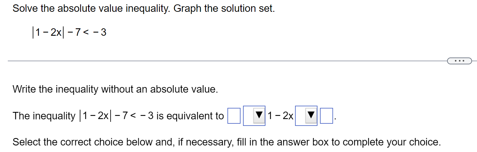 Solved Solve the absolute value inequality. Graph the | Chegg.com