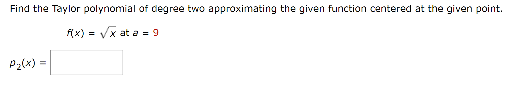 Solved Find the Taylor polynomial of degree two | Chegg.com