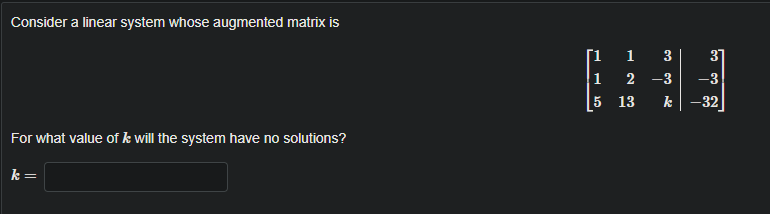 Solved Consider a linear system whose augmented matrix | Chegg.com