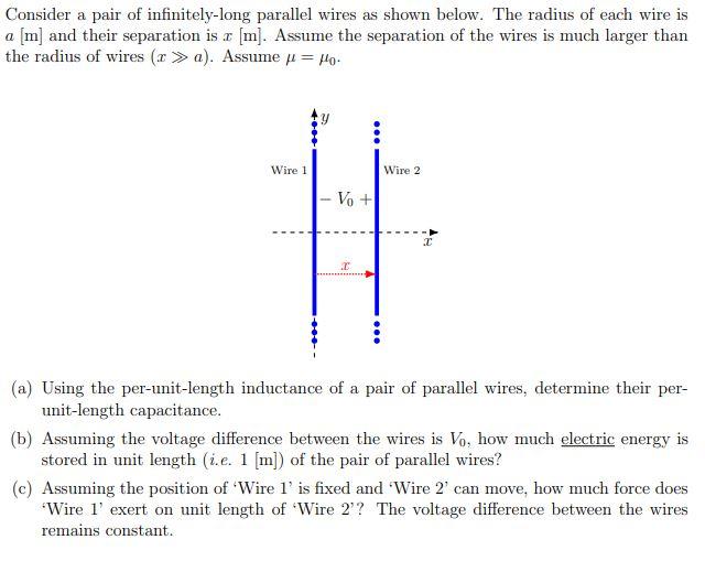 Solved Consider a pair of infinitely-long parallel wires as | Chegg.com