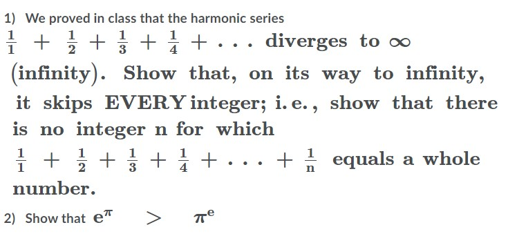 Solved 1) We proved in class that the harmonic series i + Ž | Chegg.com