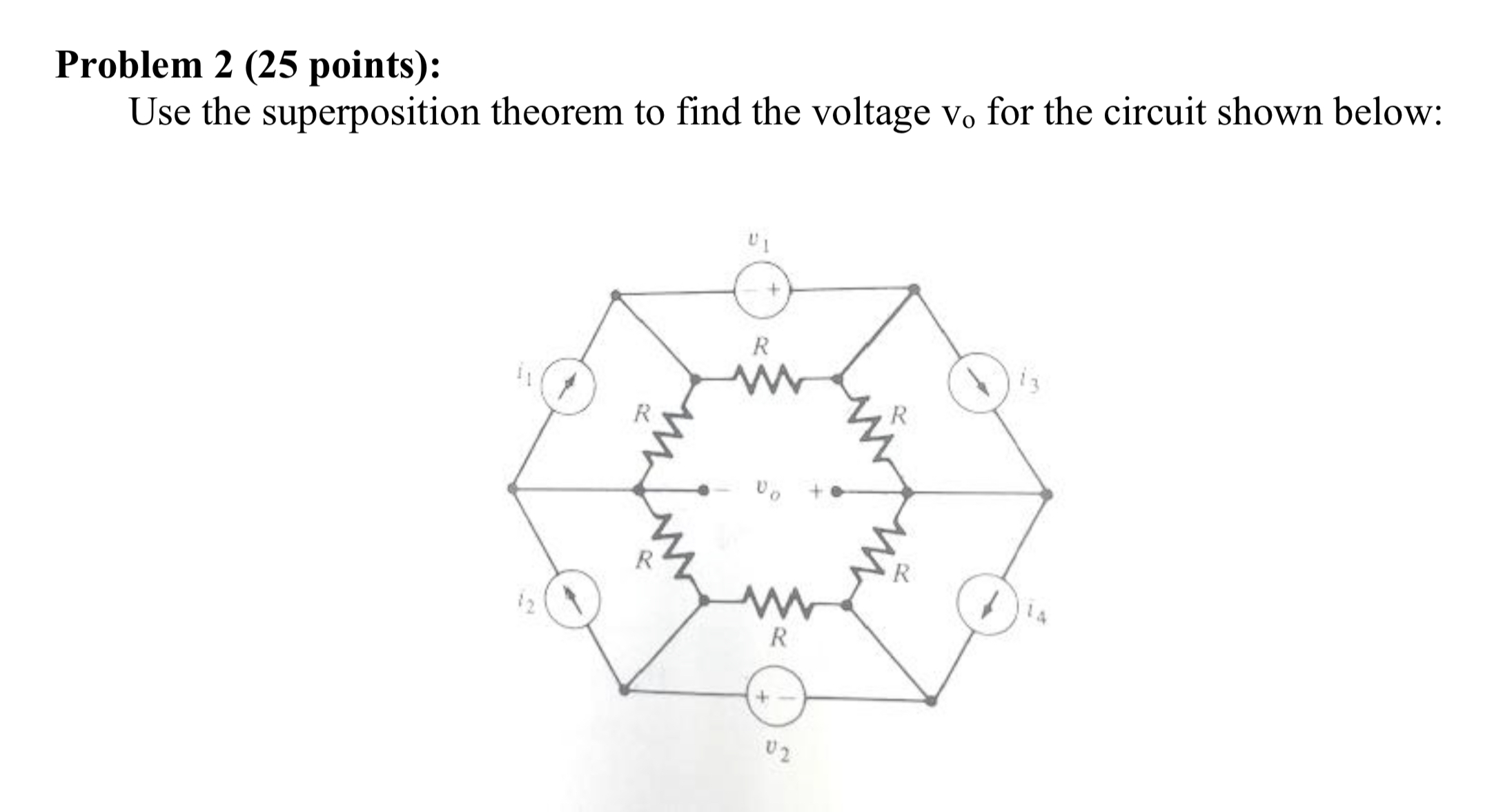 Solved Problem 2 (25 ﻿points):Use the superposition theorem | Chegg.com