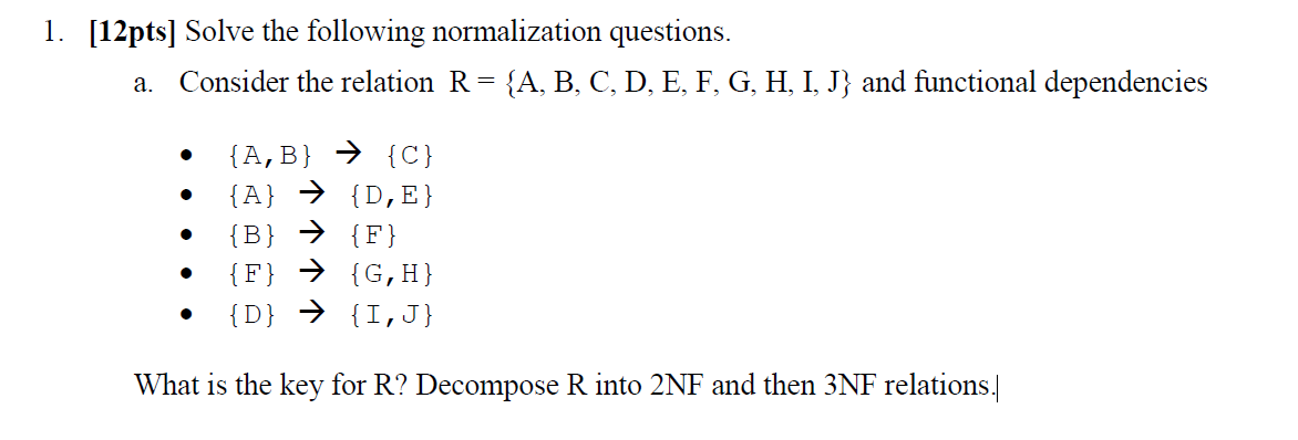 Solved [12pts] Solve the following normalization questions. | Chegg.com