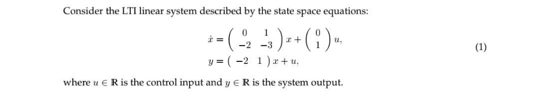Solved Consider the LTI linear system described by the state | Chegg.com