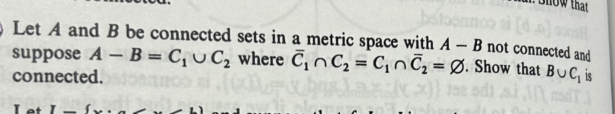 Solved Let A and B be connected sets in a metric space with | Chegg.com