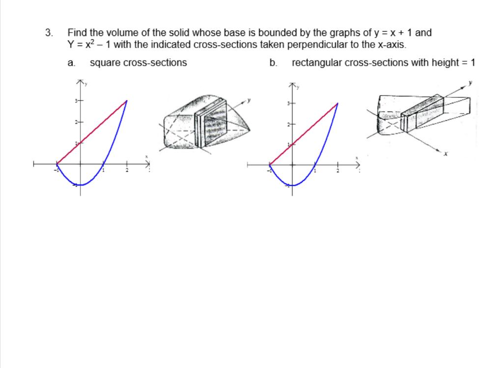 Solved 3. Find the volume of the solid whose base is bounded | Chegg.com