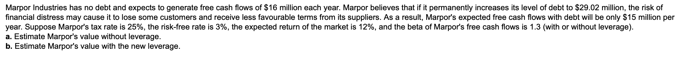 Solved Marpor Industries has no debt and expects to generate | Chegg.com