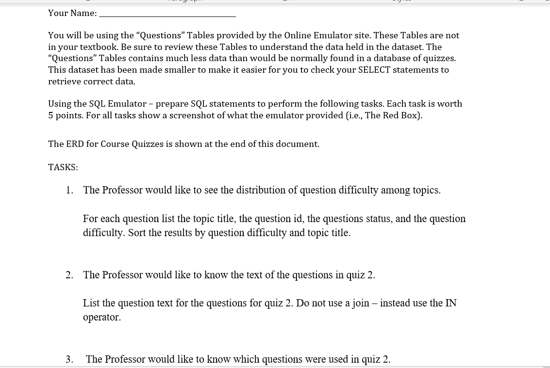 Your Name: You will be using the “Questions” Tables | Chegg.com