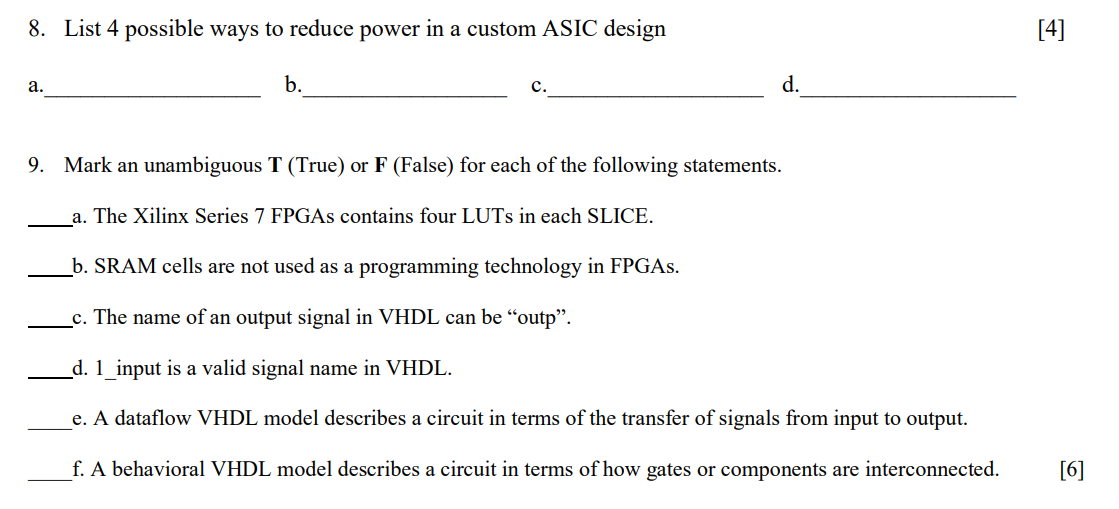 Solved 8. List 4 possible ways to reduce power in a custom | Chegg.com