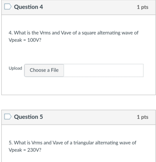 Solved Question 4 1 pts 4. What is the Vrms and Vave of a | Chegg.com