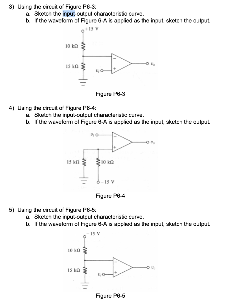 Solved 3) Using the circuit of Figure P6-3: a. Sketch the | Chegg.com