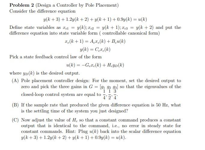 Solved Problem 2 (Design a Controller by Pole Placement) | Chegg.com