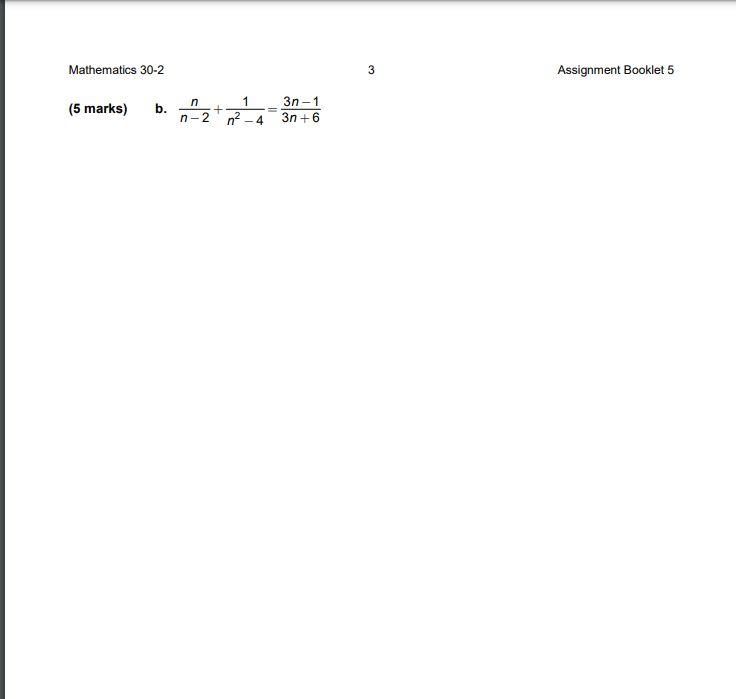 Solved Mathematics 30-2 (5 marks) b. n 1 3n-1 + n-2 n²-4 | Chegg.com