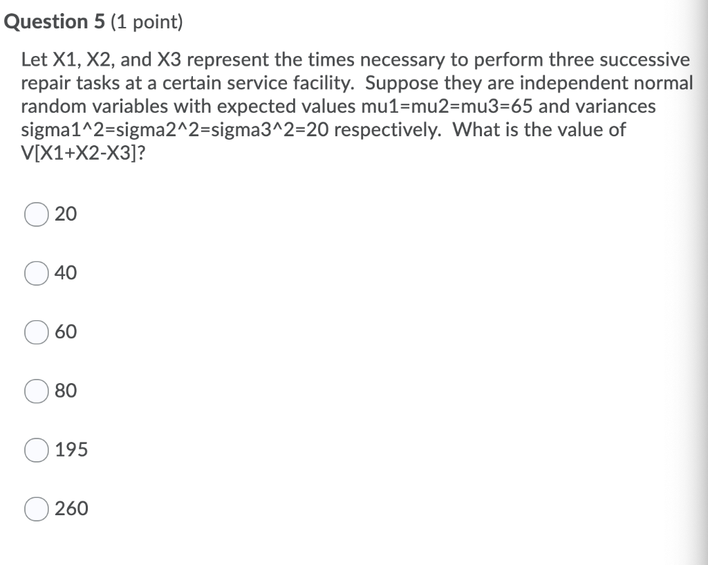 Solved Question 5 (1 point) Let X1, X2, and X3 represent the | Chegg.com