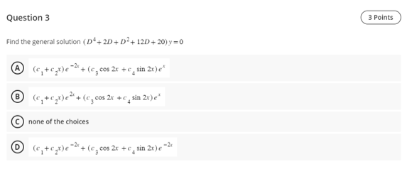 Solved ind the general solution (D4+2D+D2+12D+20)y=0 (A) | Chegg.com