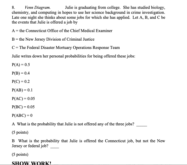 Solved 8. Venn Diagram. Julie is graduating from college. | Chegg.com