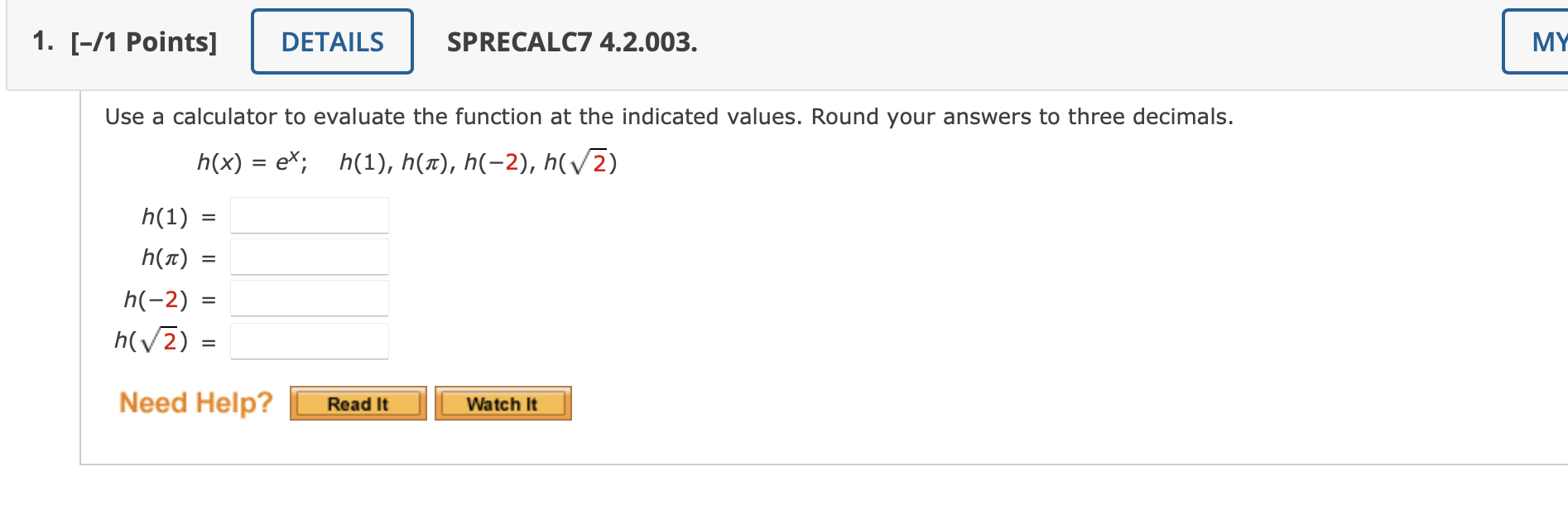Solved Use a calculator to evaluate the function at the | Chegg.com