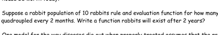 Solved Suppose a rabbit population of 10 rabbits rule and | Chegg.com