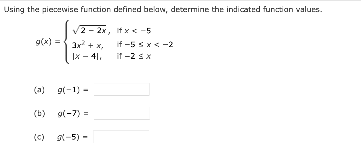 Solved Using the piecewise function defined below, determine | Chegg.com