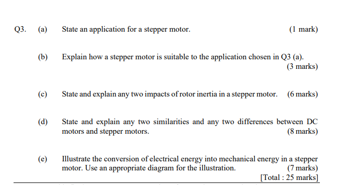 Solved Q3. (a) State an application for a stepper motor. (1 | Chegg.com