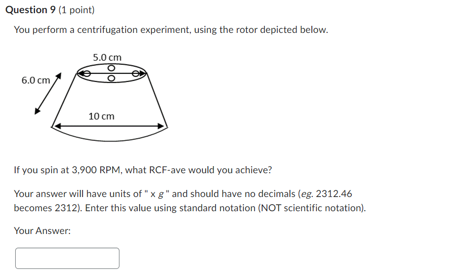 Solved You perform a centrifugation experiment, using the | Chegg.com