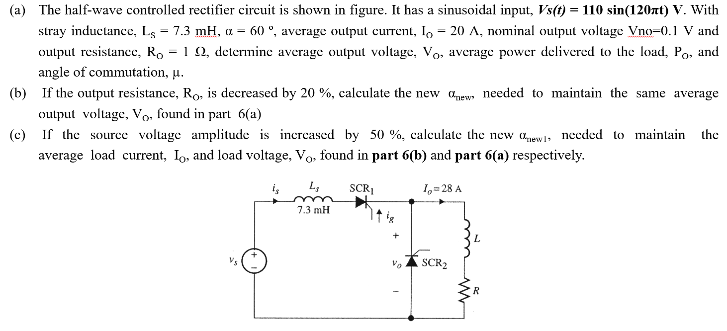 Solved (a) The half-wave controlled rectifier circuit is | Chegg.com