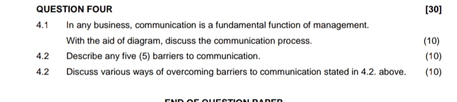 QUESTION FOUR [30] 4.1 In any business, communication | Chegg.com