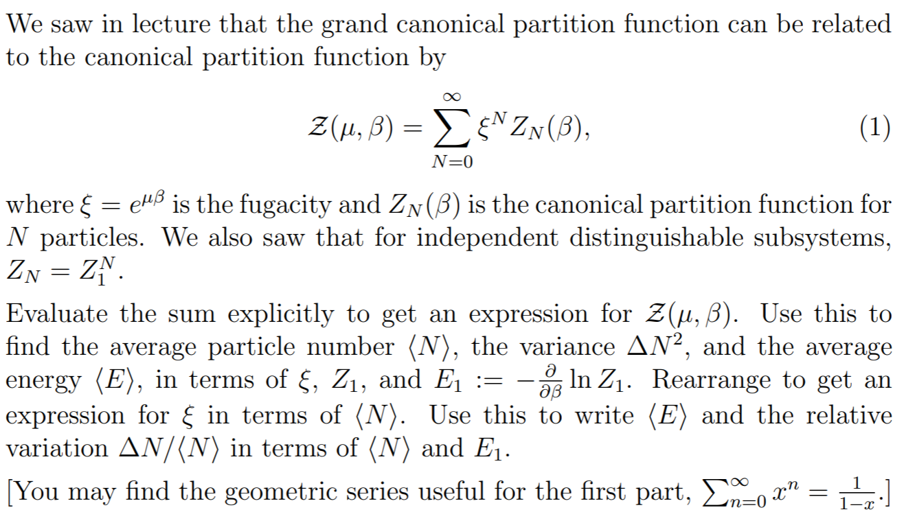 Solved We Saw In Lecture That The Grand Canonical Partition