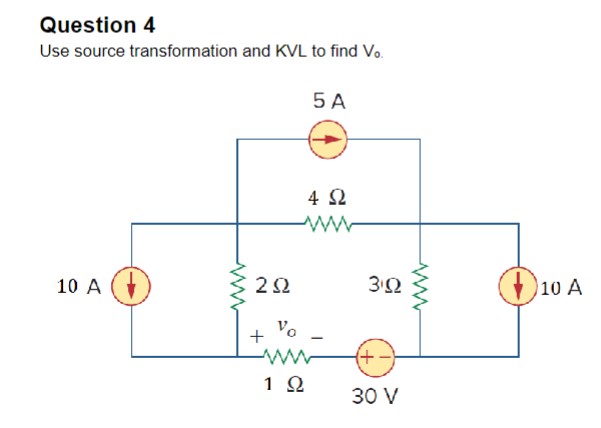 Solved Question 4 Use source transformation and KVL to find | Chegg.com