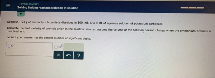 Solved Solving limiting reactant problems in solution | Chegg.com