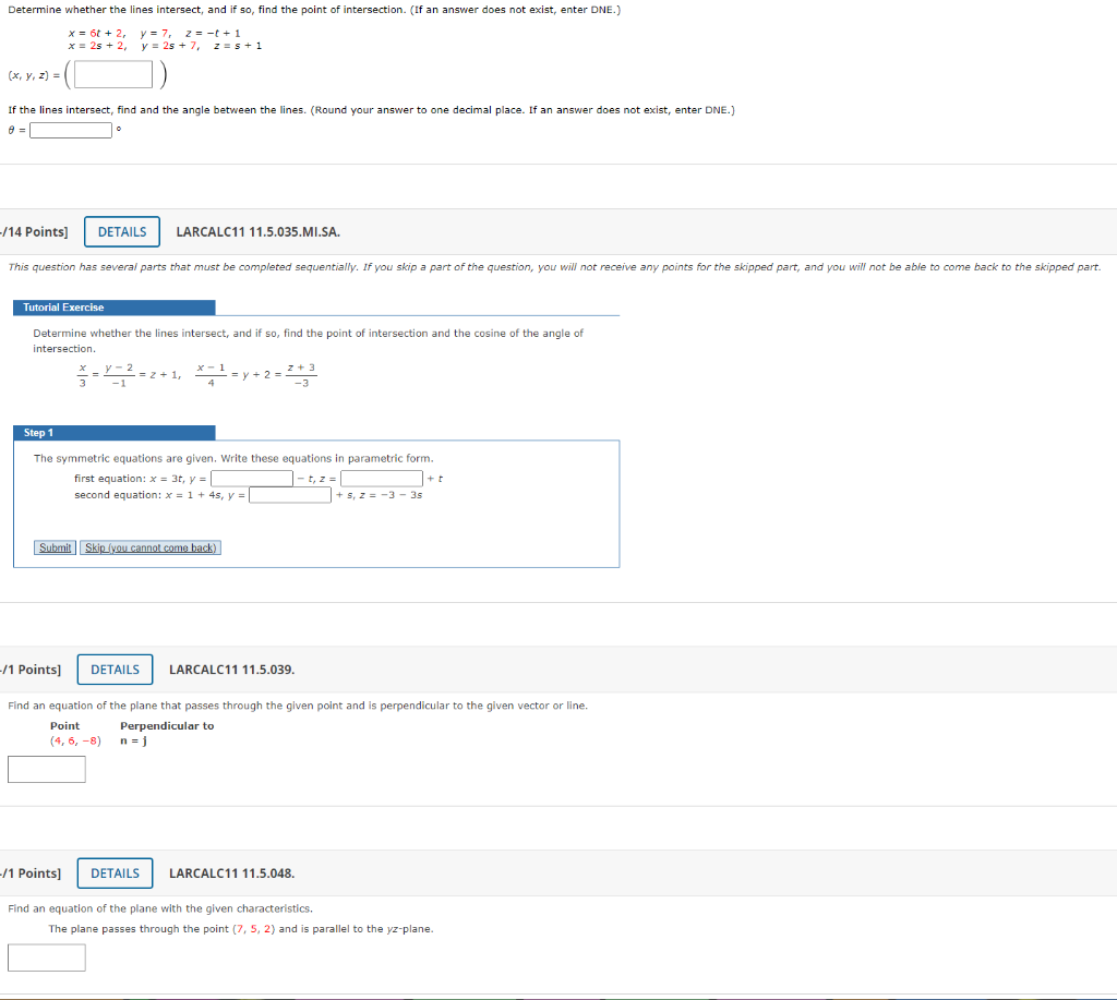 Solved Determine whether the lines intersect, and if so, | Chegg.com