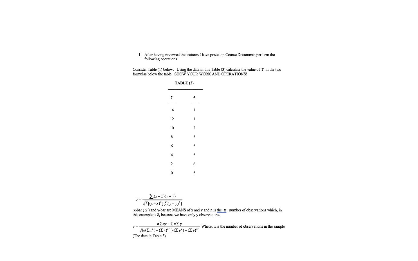 Solved 1. After having reviewed the lectures I have posted | Chegg.com