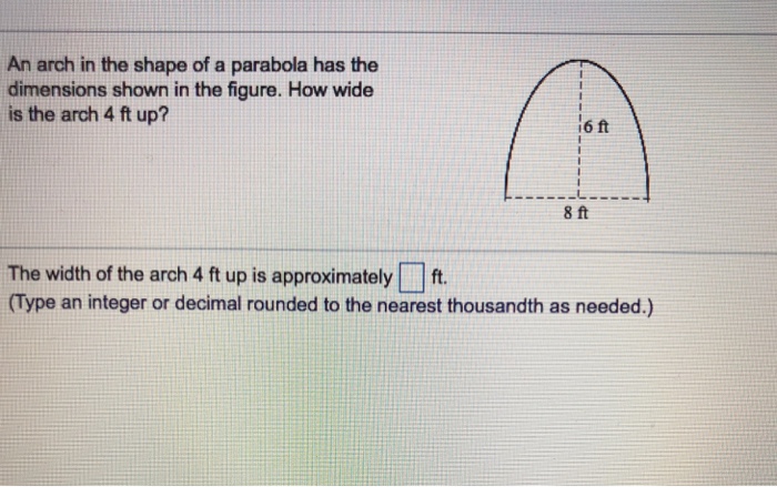 Solved An arch in the shape of the parabola has the | Chegg.com