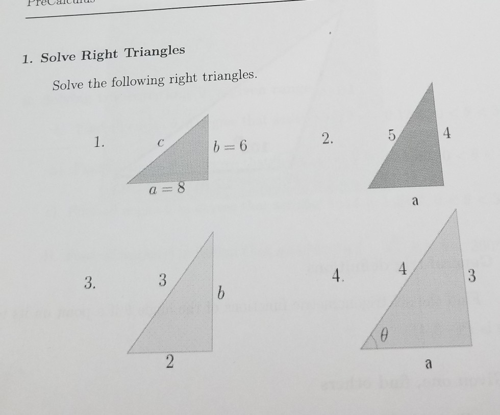 Solved Precaieuluu 1. Solve Right Triangles Solve the | Chegg.com