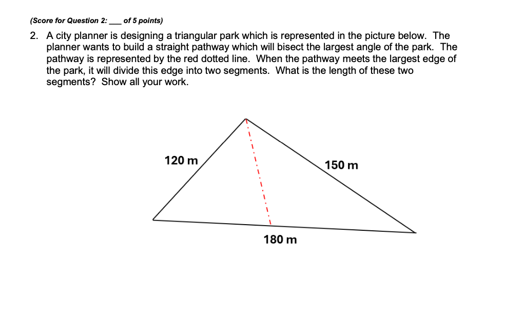 Solved 2. ﻿A city planner is designing a triangular park | Chegg.com